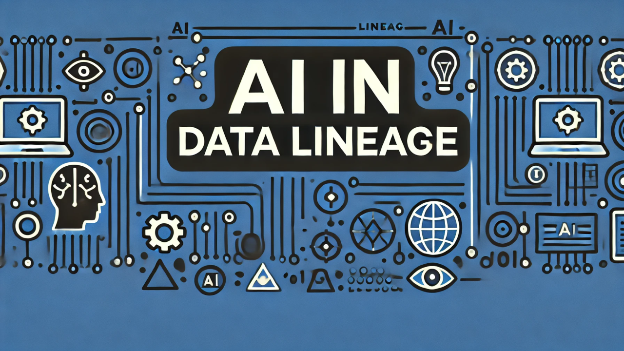 AI in Data Lineage: Enhancing Visibility and Traceability AI in Data Lineage: Enhancing Visibility and Traceability