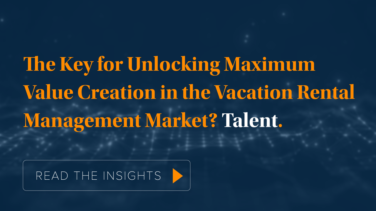 The Key for Unlocking Maximum Value Creation in the Vacation Rental ... The Key for Unlocking Maximum Value Creation in the Vacation Rental ...