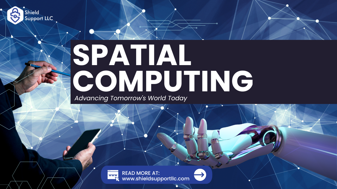 Spatial Computing Spatial Computing