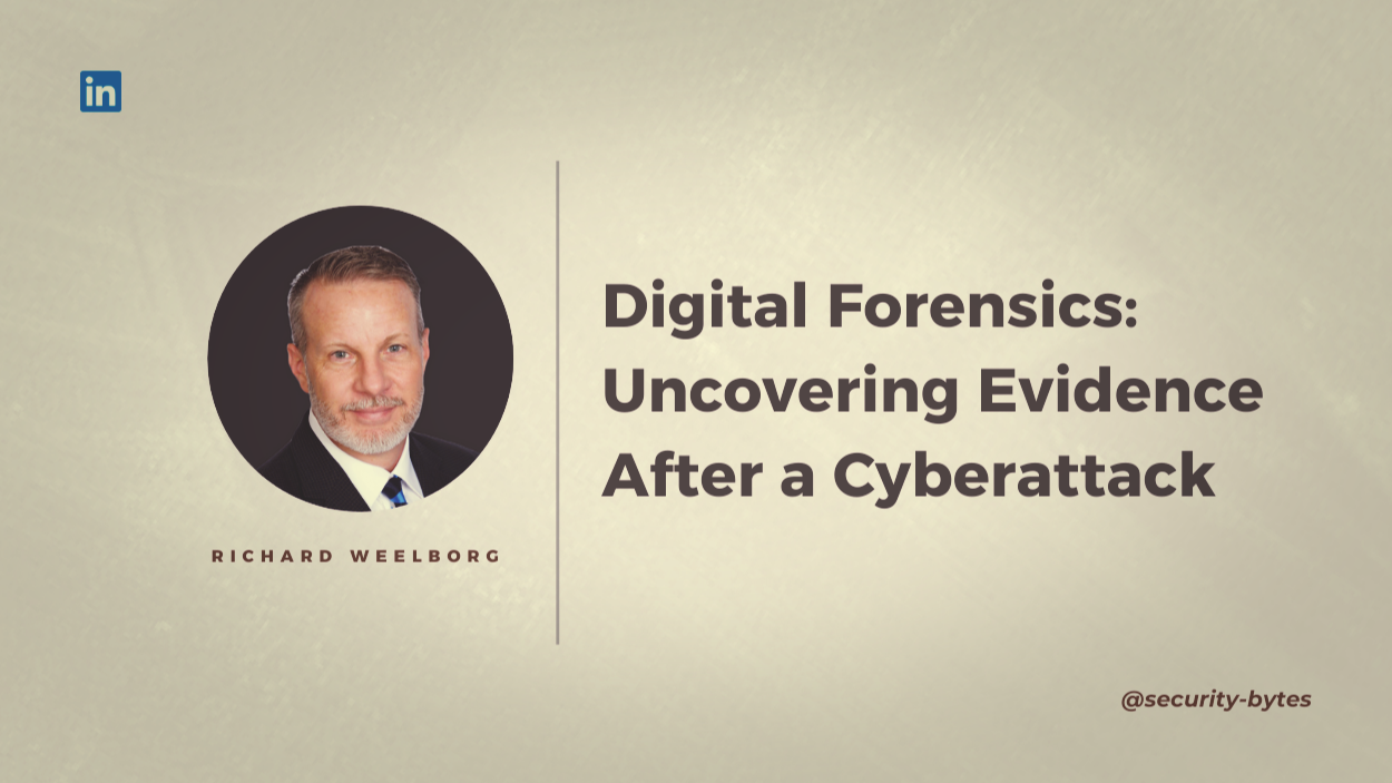 Digital Forensics: Uncovering Evidence After a Cyberattack Digital Forensics: Uncovering Evidence After a Cyberattack