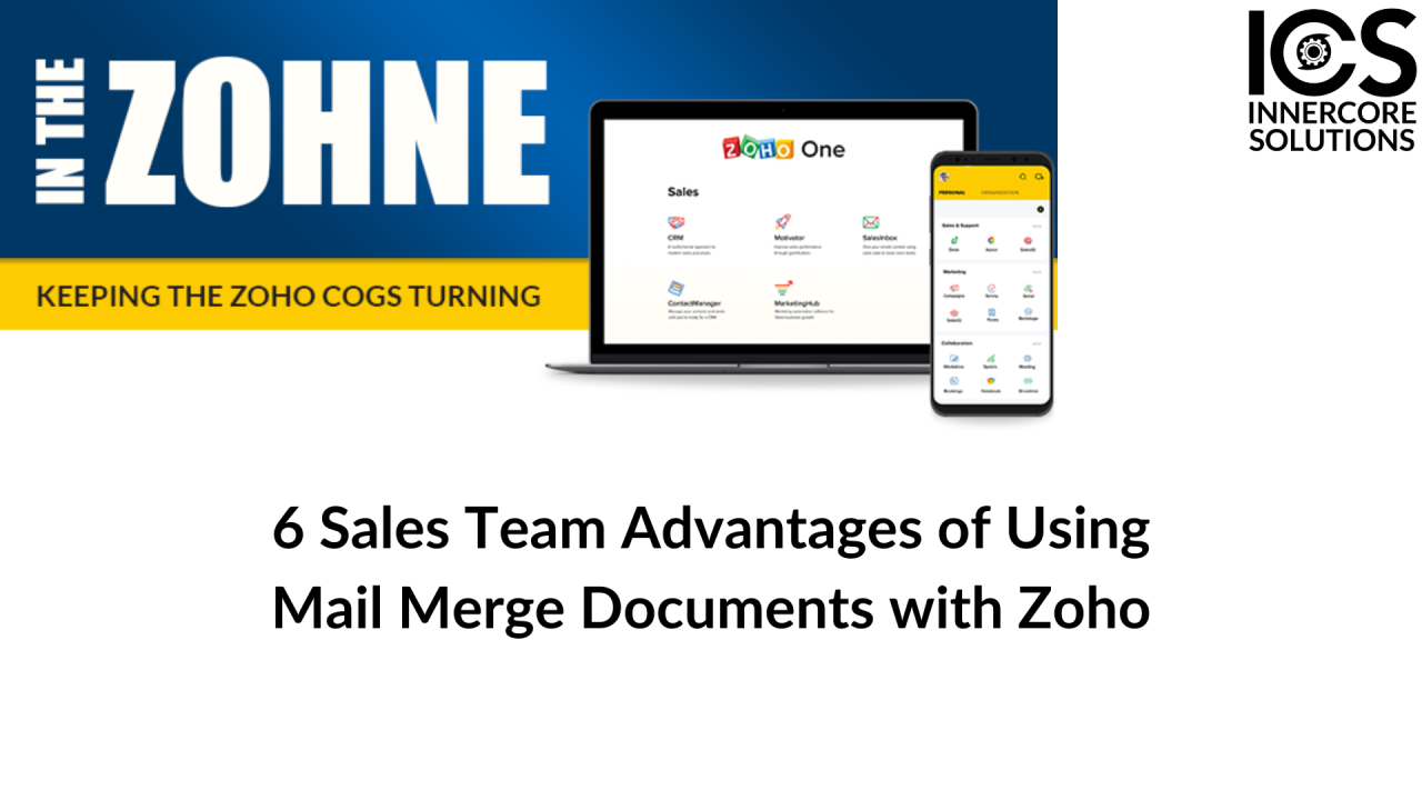 6 Sales Team Advantages of Using Mail Merge Documents with Zoho ... 6 Sales Team Advantages of Using Mail Merge Documents with Zoho ...