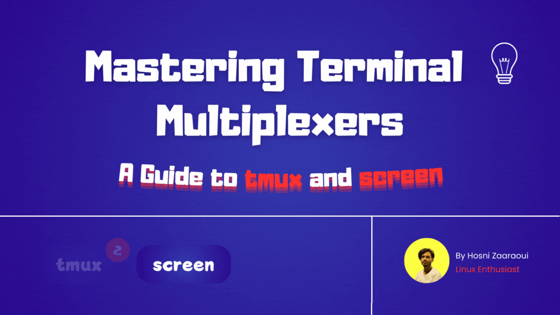 Mastering Terminal Multiplexers: A Guide to tmux and screen Mastering Terminal Multiplexers: A Guide to tmux and screen