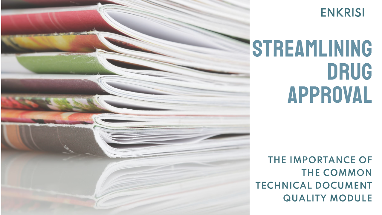 Streamlining Drug Approval: The Critical Role of the Common Technical ... Streamlining Drug Approval: The Critical Role of the Common Technical ...