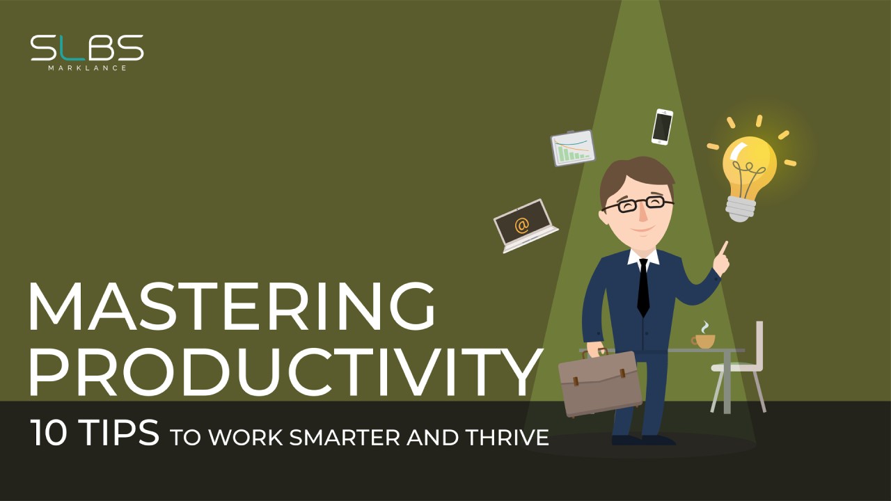 Mastering Productivity by practice 10 Tips to Work Smarter and Thrive ... Mastering Productivity by practice 10 Tips to Work Smarter and Thrive ...