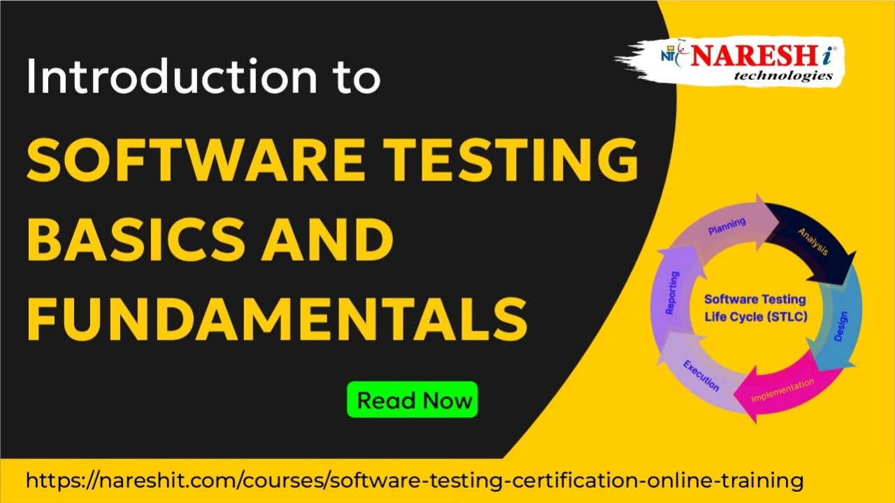 Introduction to Software Testing Basics - NareshIT | NareshIT KPHB Introduction to Software Testing Basics - NareshIT | NareshIT KPHB