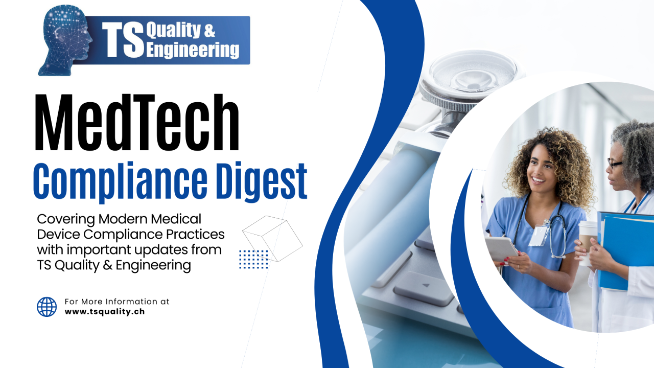 November-24 Insights: Navigating MedTech Compliance November-24 Insights: Navigating MedTech Compliance