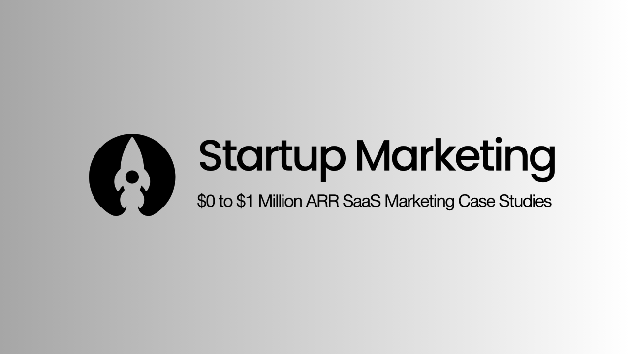SaaS Growth Stories: The Marketing Behind $0 to $1 Million ARR SaaS Growth Stories: The Marketing Behind $0 to $1 Million ARR