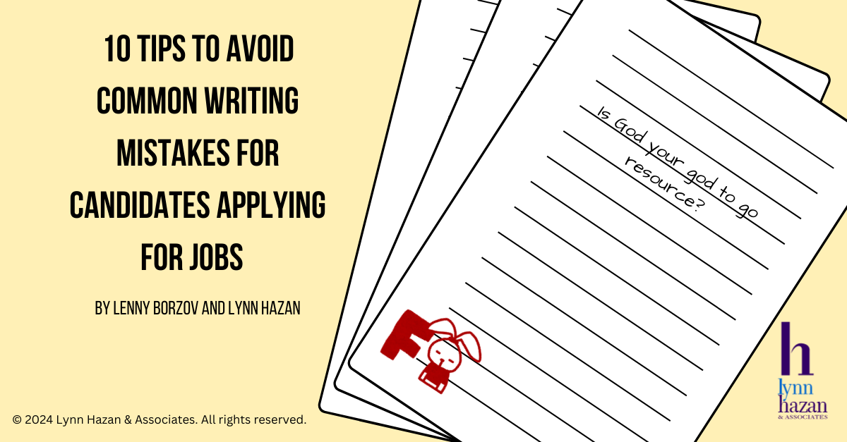 10 Tips to Avoid Common Writing Mistakes for Candidates Applying for Jobs 10 Tips to Avoid Common Writing Mistakes for Candidates Applying for Jobs