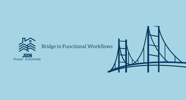 Handling JSON Expressions in Power Automate Handling JSON Expressions in Power Automate