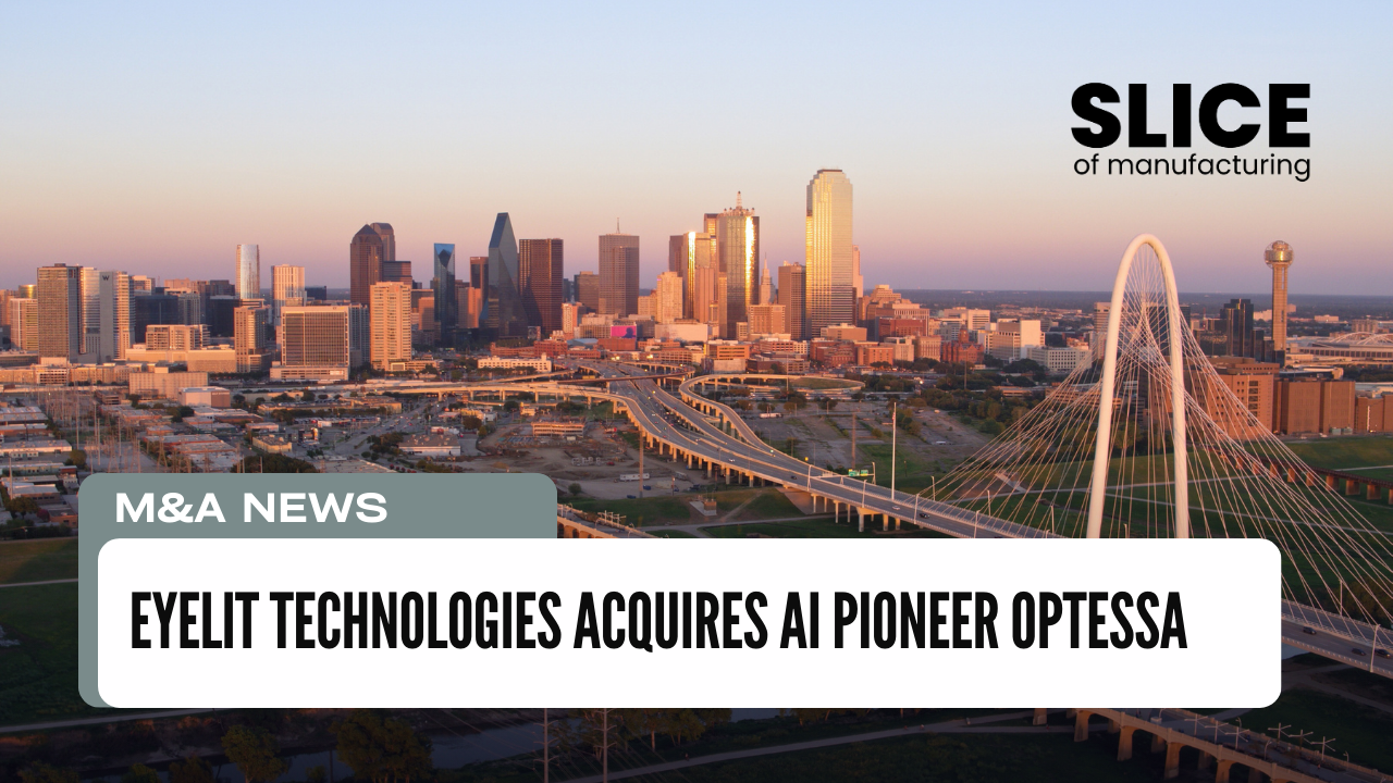 Eyelit Technologies Acquires AI Pioneer Optessa Eyelit Technologies Acquires AI Pioneer Optessa