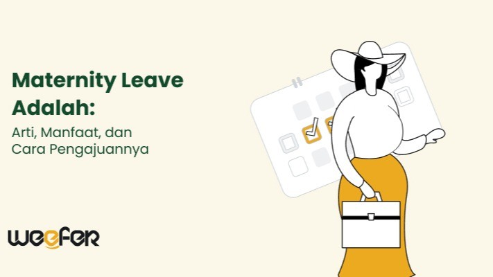 Maternity Leave Adalah: Arti, Manfaat, dan Cara Pengajuannya Maternity Leave Adalah: Arti, Manfaat, dan Cara Pengajuannya