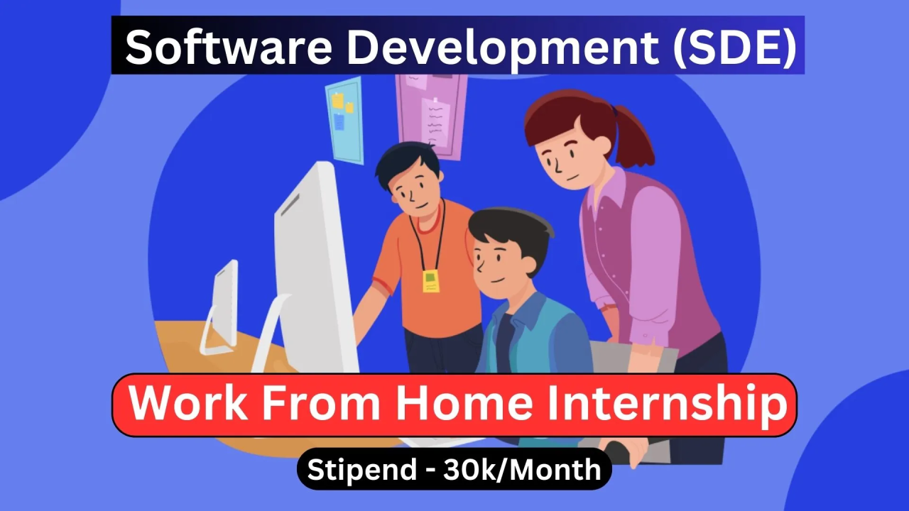 Software Development Work from Home Internship : Stipend – 30k Per ... Software Development Work from Home Internship : Stipend – 30k Per ...