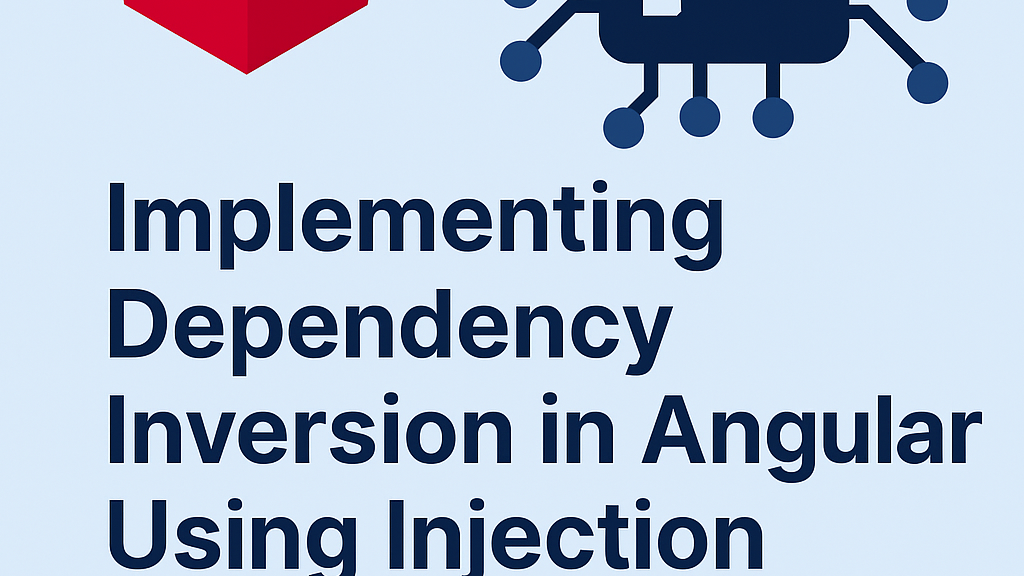 Implementing Dependency Inversion in Angular Using Injection Tokens: A ... Implementing Dependency Inversion in Angular Using Injection Tokens: A ...