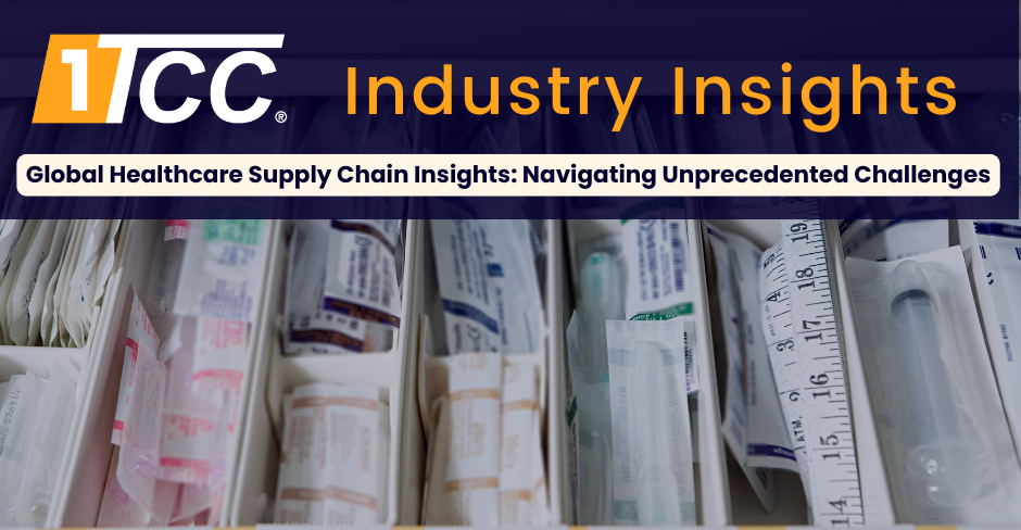 Global Healthcare Supply Chain Insights: Navigating Unprecedented ... Global Healthcare Supply Chain Insights: Navigating Unprecedented ...