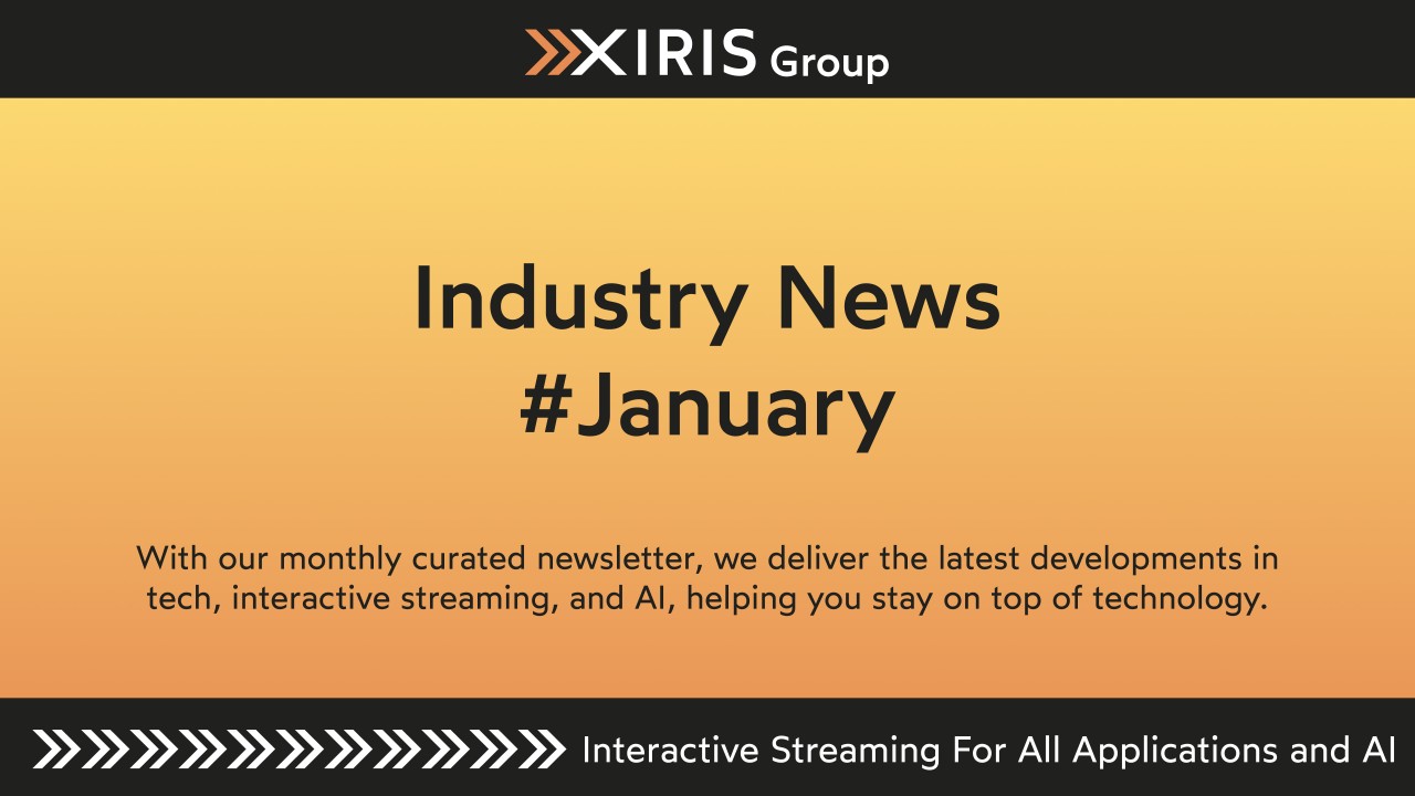XIRIS Top-Pick Industry News From #January XIRIS Top-Pick Industry News From #January