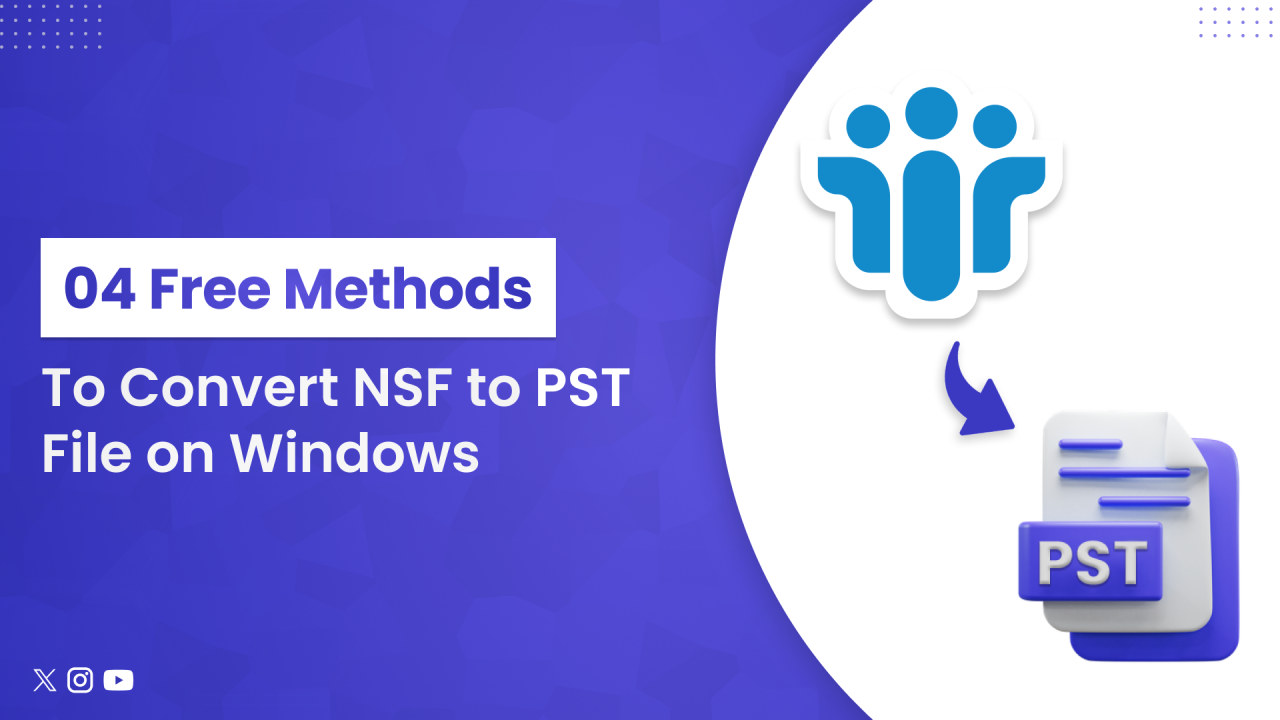 Free Methods to Convert NSF to PST File on Windows Free Methods to Convert NSF to PST File on Windows