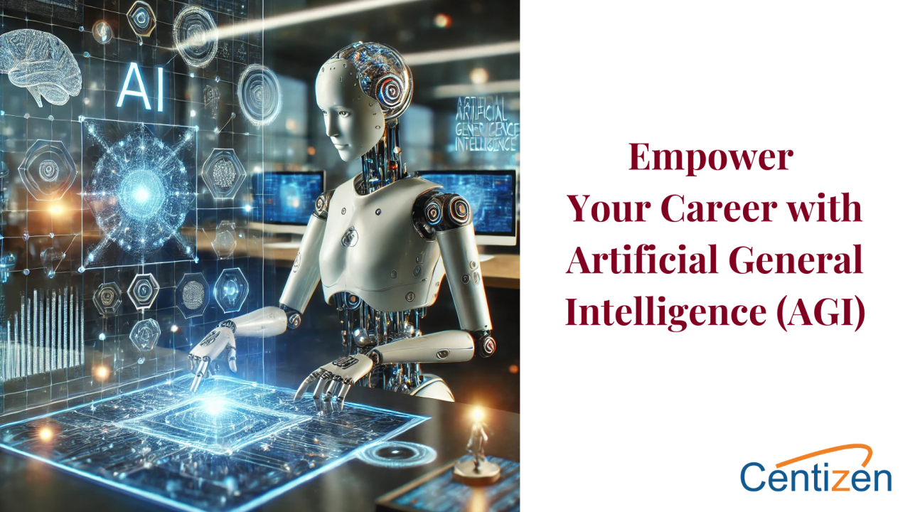 Empower Your Career with Artificial General Intelligence (AG Empower Your Career with Artificial General Intelligence (AG