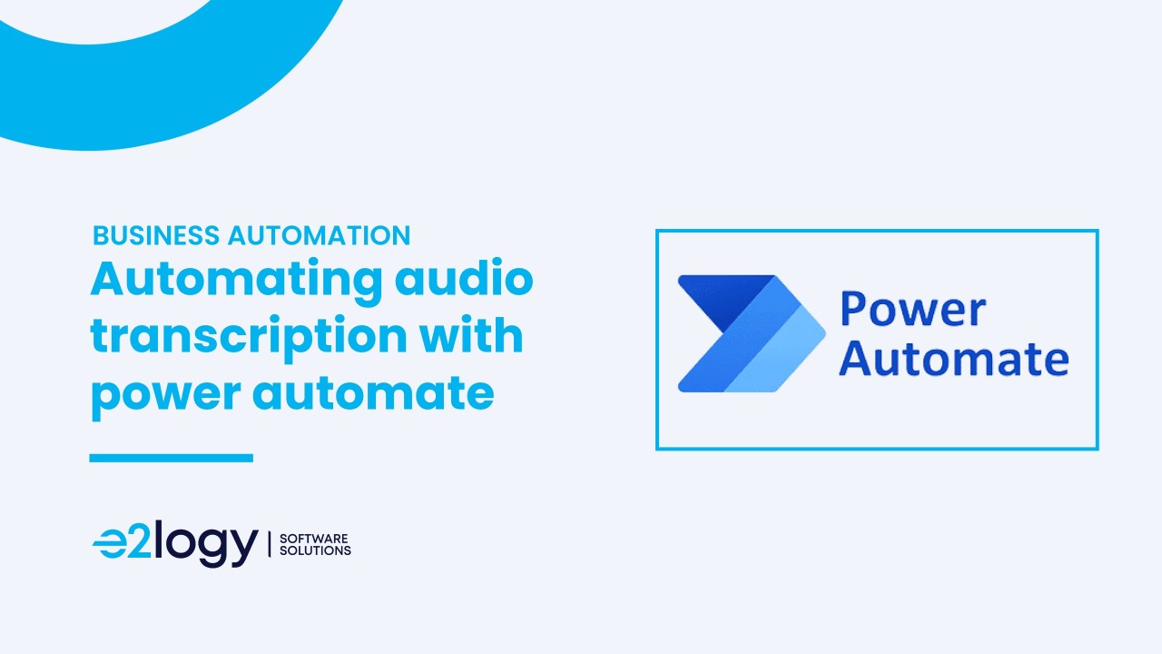 Automating Audio Transcription with Power Automate Automating Audio Transcription with Power Automate