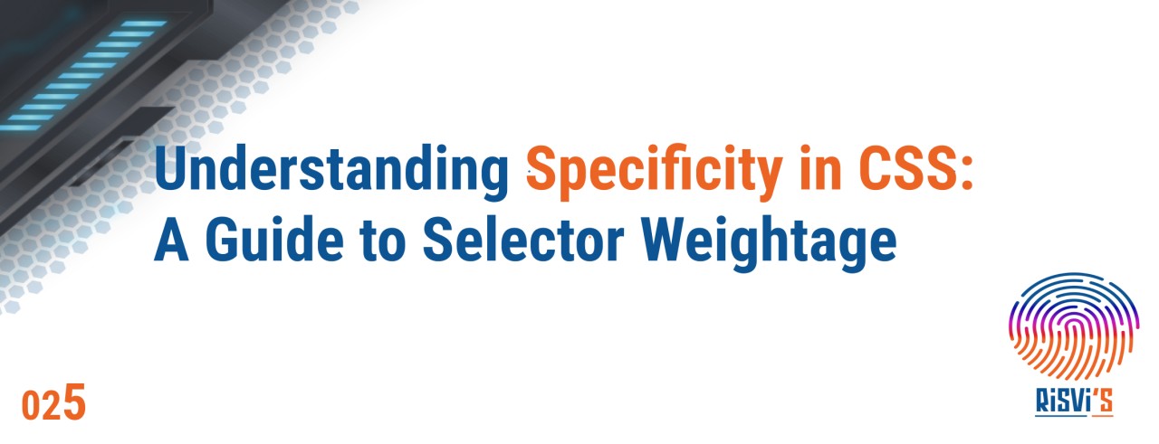 Understanding Specificity in CSS Understanding Specificity in CSS