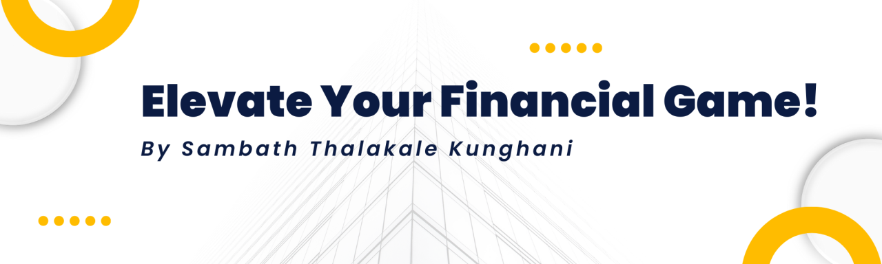 Elevate Your Financial Game! Part 1 Elevate Your Financial Game! Part 1