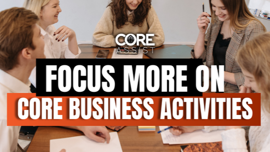 How Outsourcing Helps You Focus on Core Business Activities How Outsourcing Helps You Focus on Core Business Activities
