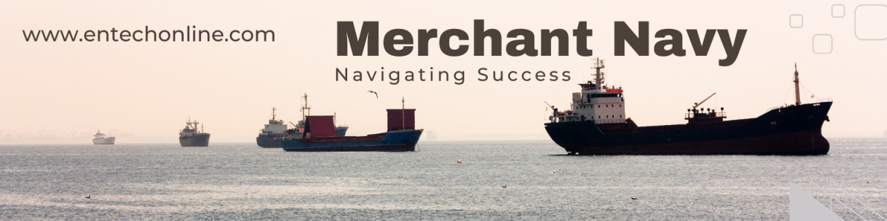 Navigating Success: Top Colleges Cultivating Careers in the Merchant Navy Navigating Success: Top Colleges Cultivating Careers in the Merchant Navy