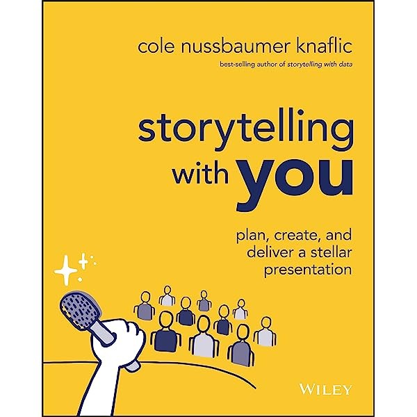 Storytelling with Data... Storytelling with Data...