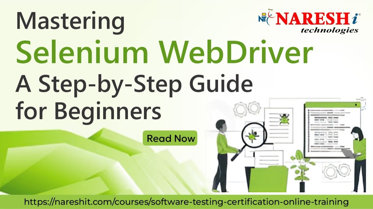 Mastering Selenium WebDriver: A Step-by-Step Guide for Begin Mastering Selenium WebDriver: A Step-by-Step Guide for Begin