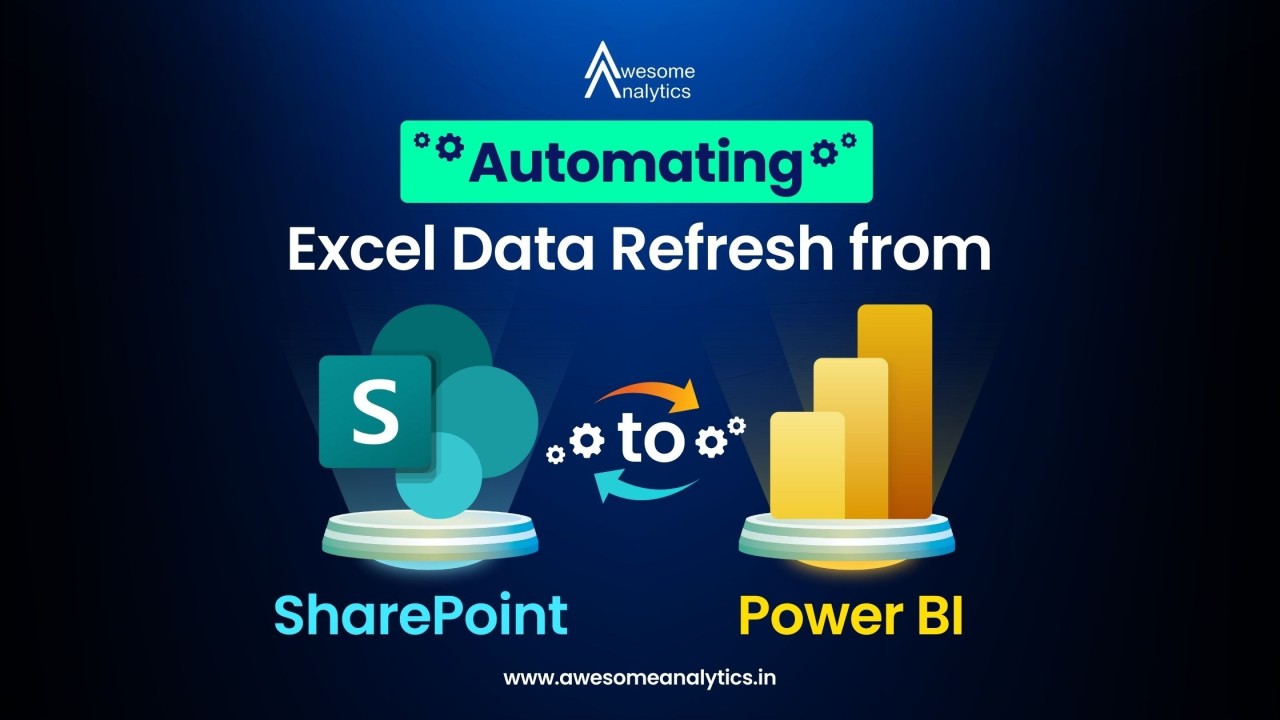 Automating Excel Data Refresh from SharePoint to Power BI Automating Excel Data Refresh from SharePoint to Power BI