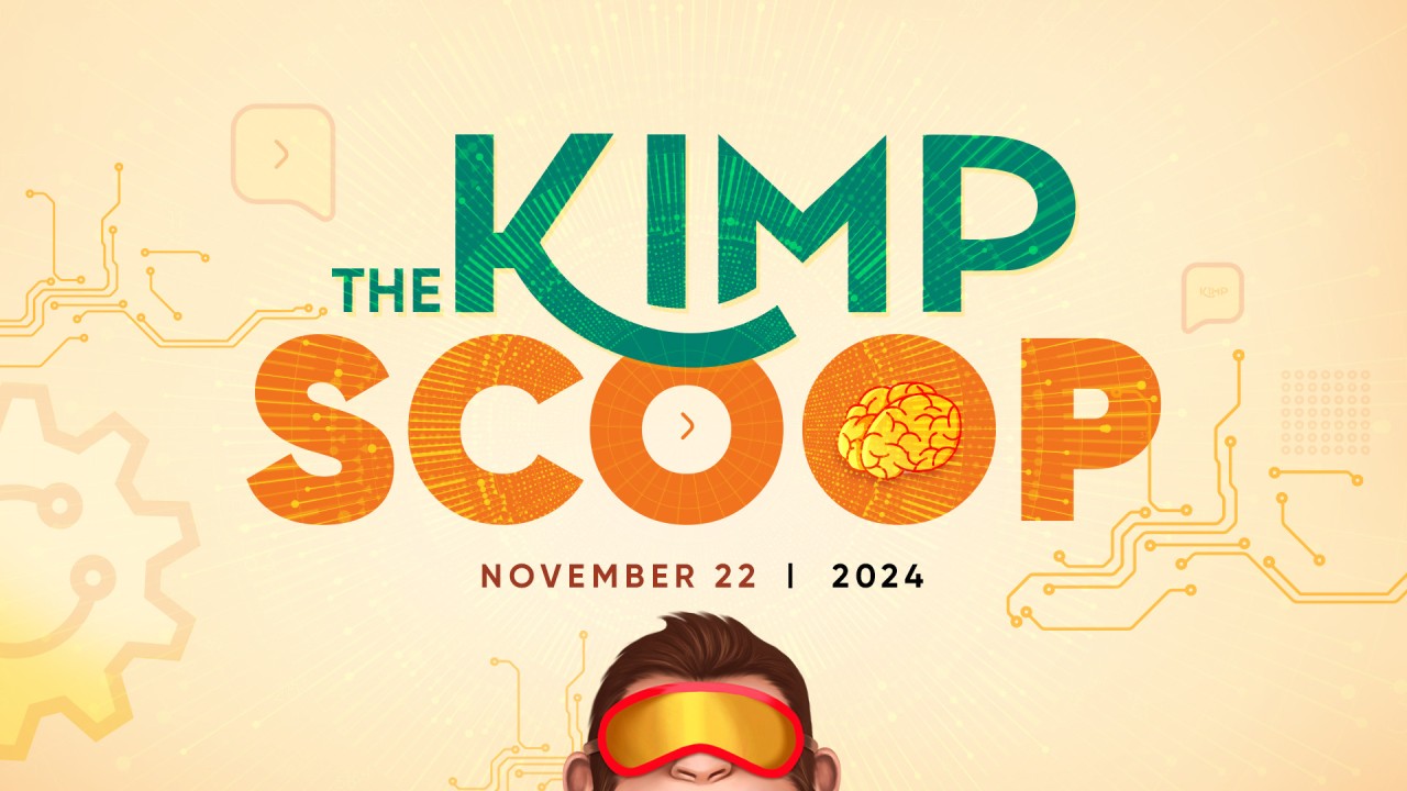 The KIMP Scoop - November 22, 2024 The KIMP Scoop - November 22, 2024