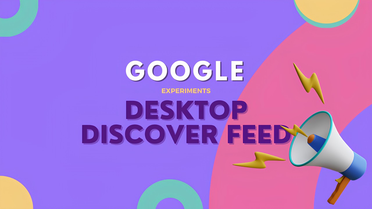 Google Experimenting Desktop Discover Feed Google Experimenting Desktop Discover Feed