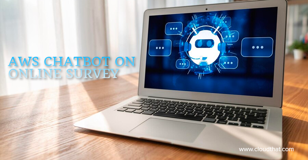 A Simple Chatbot on Online Surveys using Amazon Lex | VIJITHA CHINNAMSETTI A Simple Chatbot on Online Surveys using Amazon Lex | VIJITHA CHINNAMSETTI