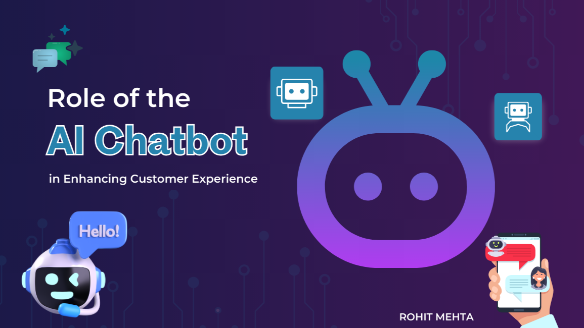 The Role of Chatbots in Enhancing Customer Experience The Role of Chatbots in Enhancing Customer Experience