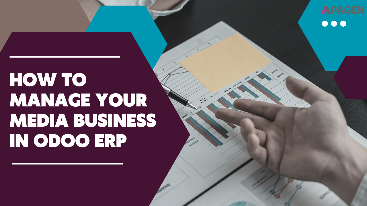 How to Manage Your Media Business in Odoo ERP: Streamlining Operations ... How to Manage Your Media Business in Odoo ERP: Streamlining Operations ...