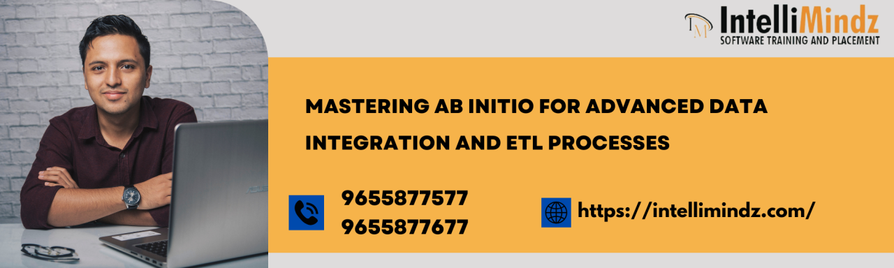 Mastering Ab Initio for Advanced Data Integration and ETL Processes Mastering Ab Initio for Advanced Data Integration and ETL Processes