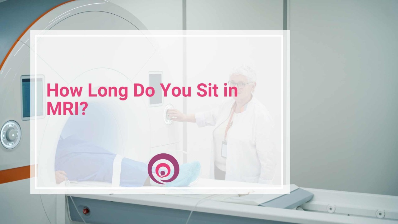 How Long Does an MRI Take? How Long Does an MRI Take?