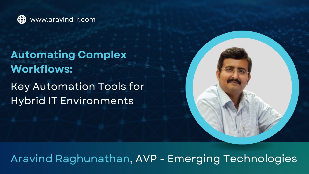 Automating Complex Workflows: Key Automation Tools for Hybrid IT ... Automating Complex Workflows: Key Automation Tools for Hybrid IT ...