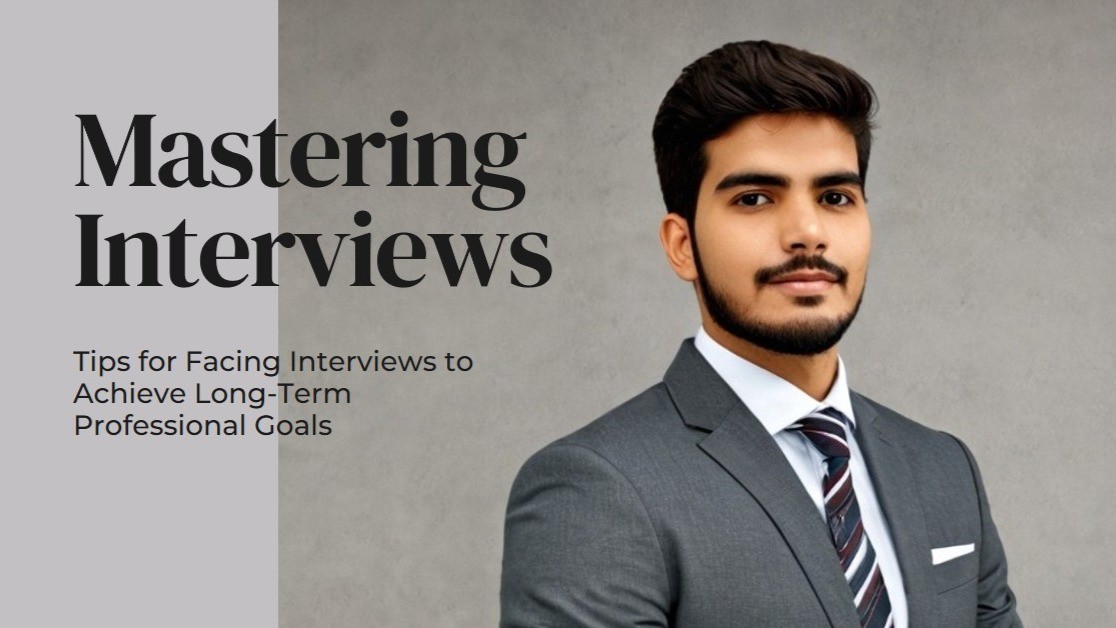 Mastering Interviews: How to Answer Questions About Your Long-Term ... Mastering Interviews: How to Answer Questions About Your Long-Term ...