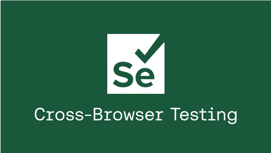 Mastering Cross-Browser Testing with Selenium Mastering Cross-Browser Testing with Selenium
