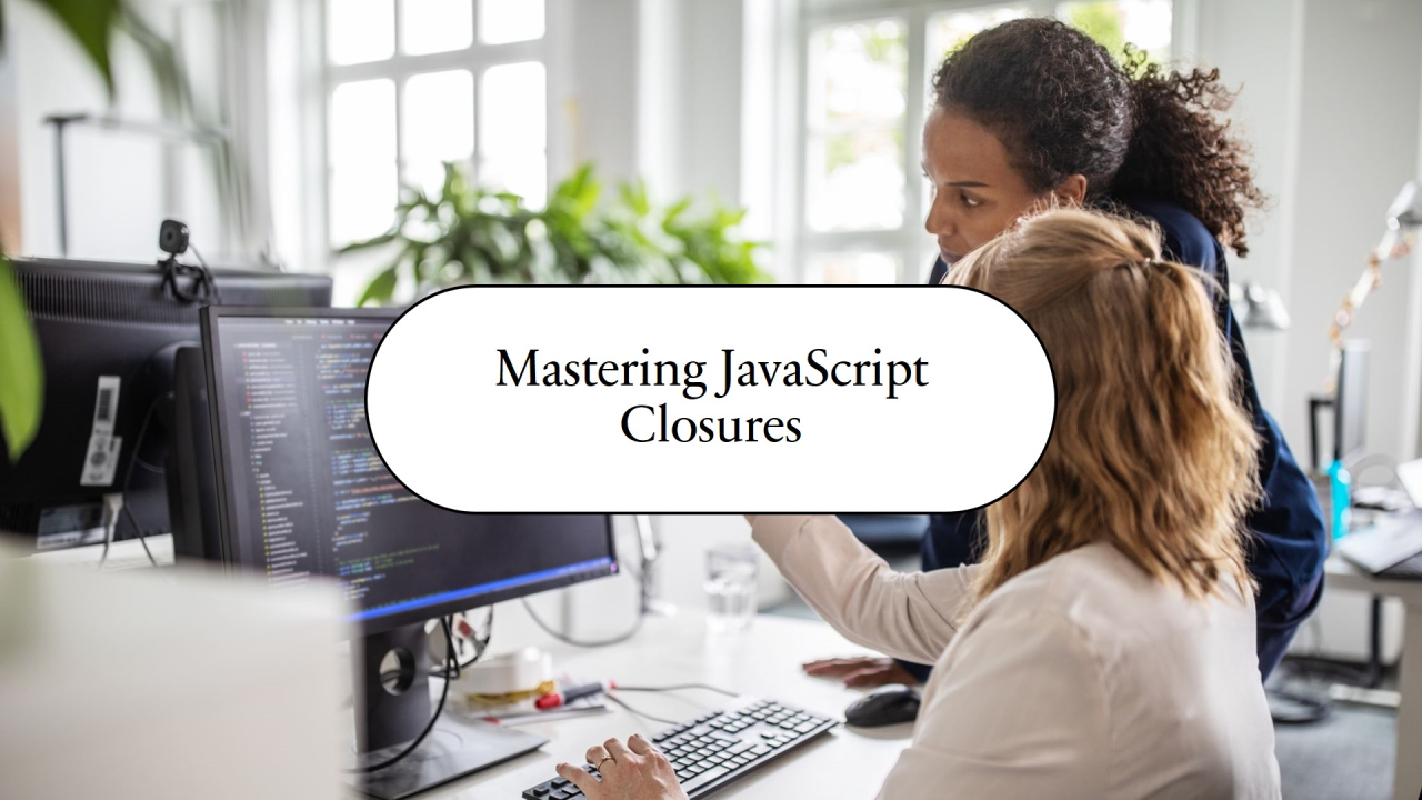 🚀 JavaScript Closures: The Key to Mastering Scope and Memory Management 🚀 JavaScript Closures: The Key to Mastering Scope and Memory Management