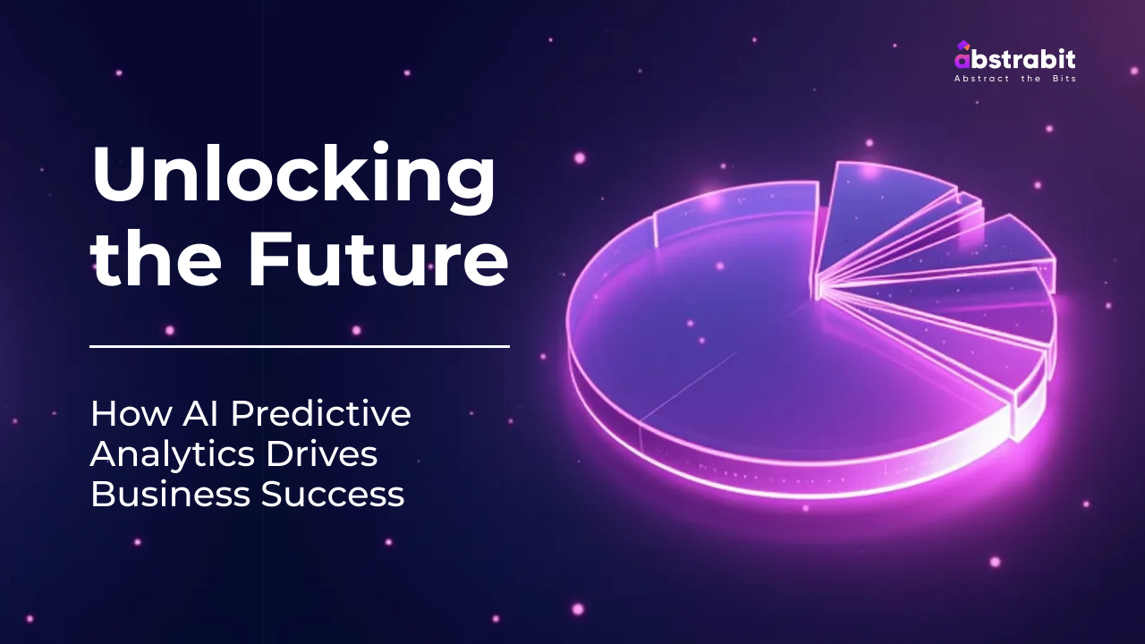 How AI Predictive Analytics Drives Business Success How AI Predictive Analytics Drives Business Success