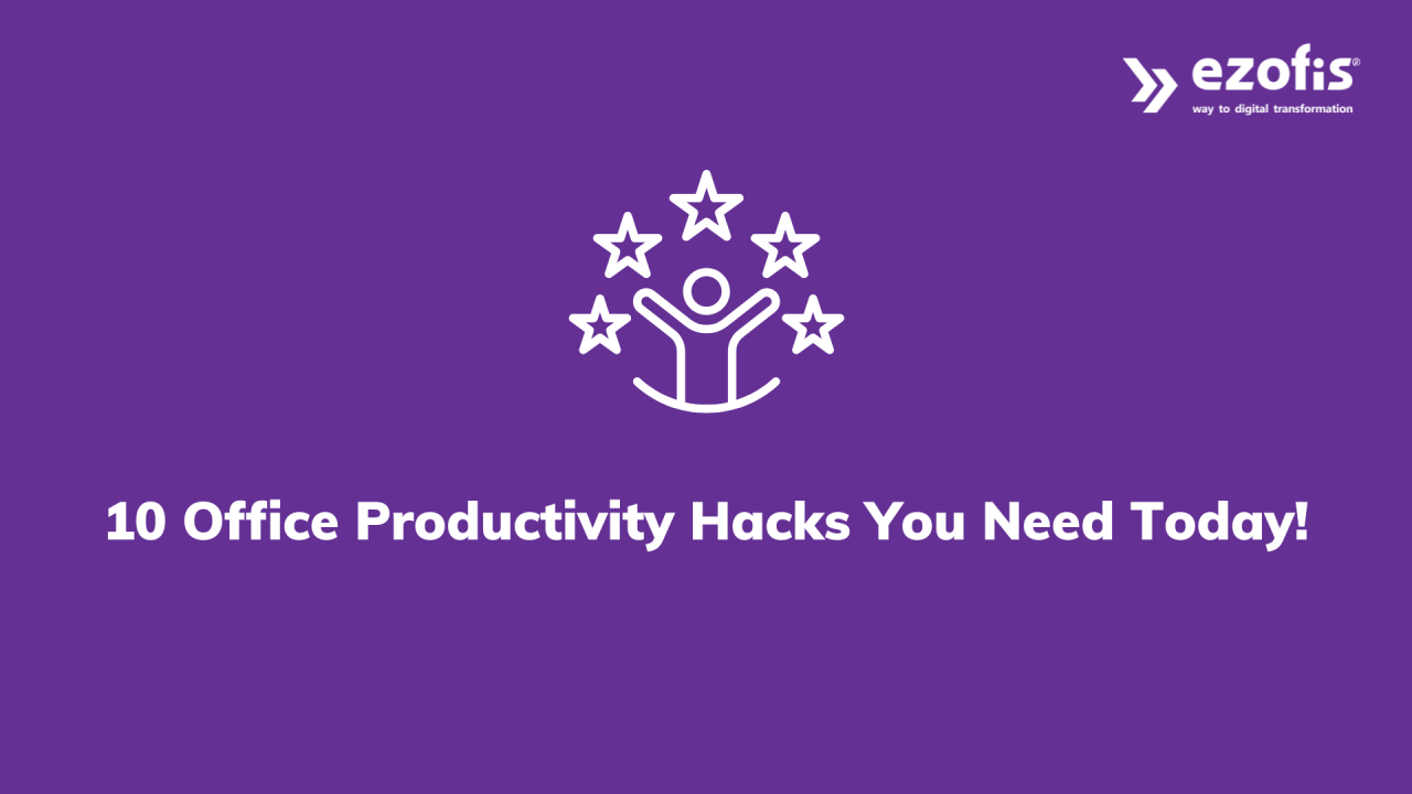 10 Genius Office Productivity Hacks You Need Today 10 Genius Office Productivity Hacks You Need Today