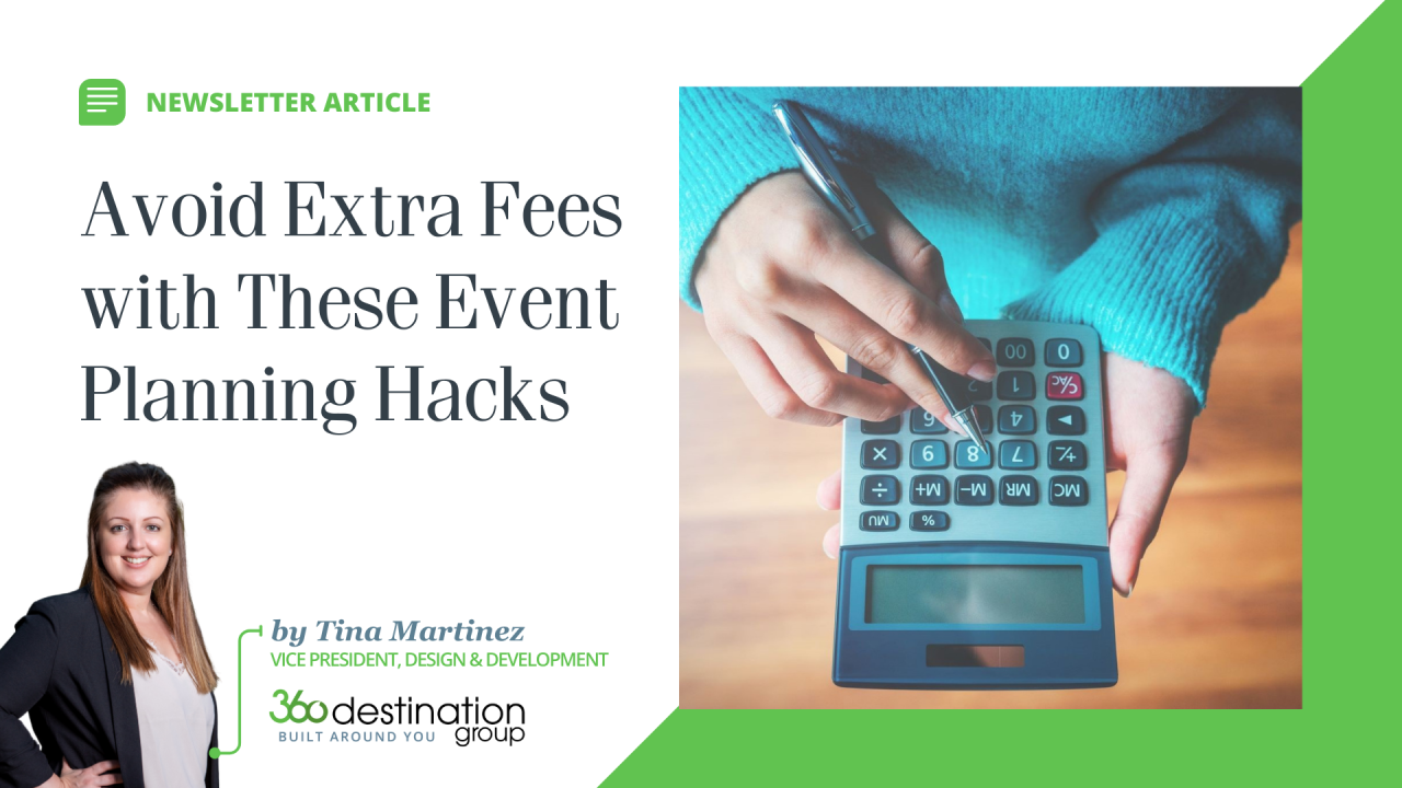 Avoid Extra Fees with These Event Planning Hacks Avoid Extra Fees with These Event Planning Hacks