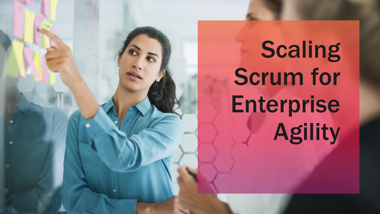 Scaling Scrum for Enterprise Agility: Beyond the Single Team Scaling Scrum for Enterprise Agility: Beyond the Single Team