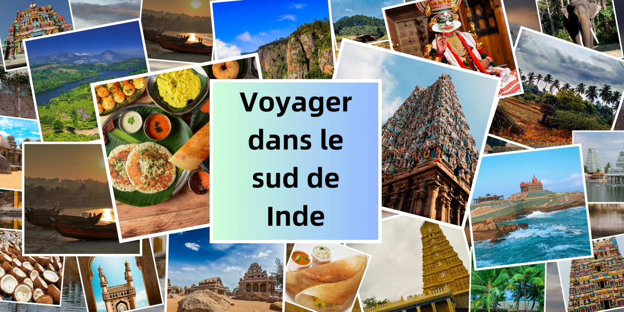Voyager dans le sud de l'Inde Voyager dans le sud de l'Inde