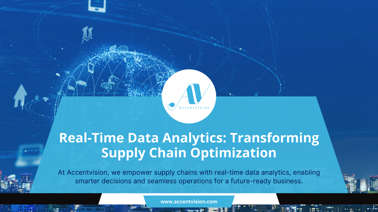 Real-Time Data Analytics: Transforming Supply Chain Optimization Real-Time Data Analytics: Transforming Supply Chain Optimization