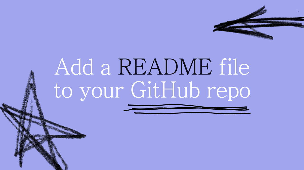 Add a README file to your GitHub repo Add a README file to your GitHub repo