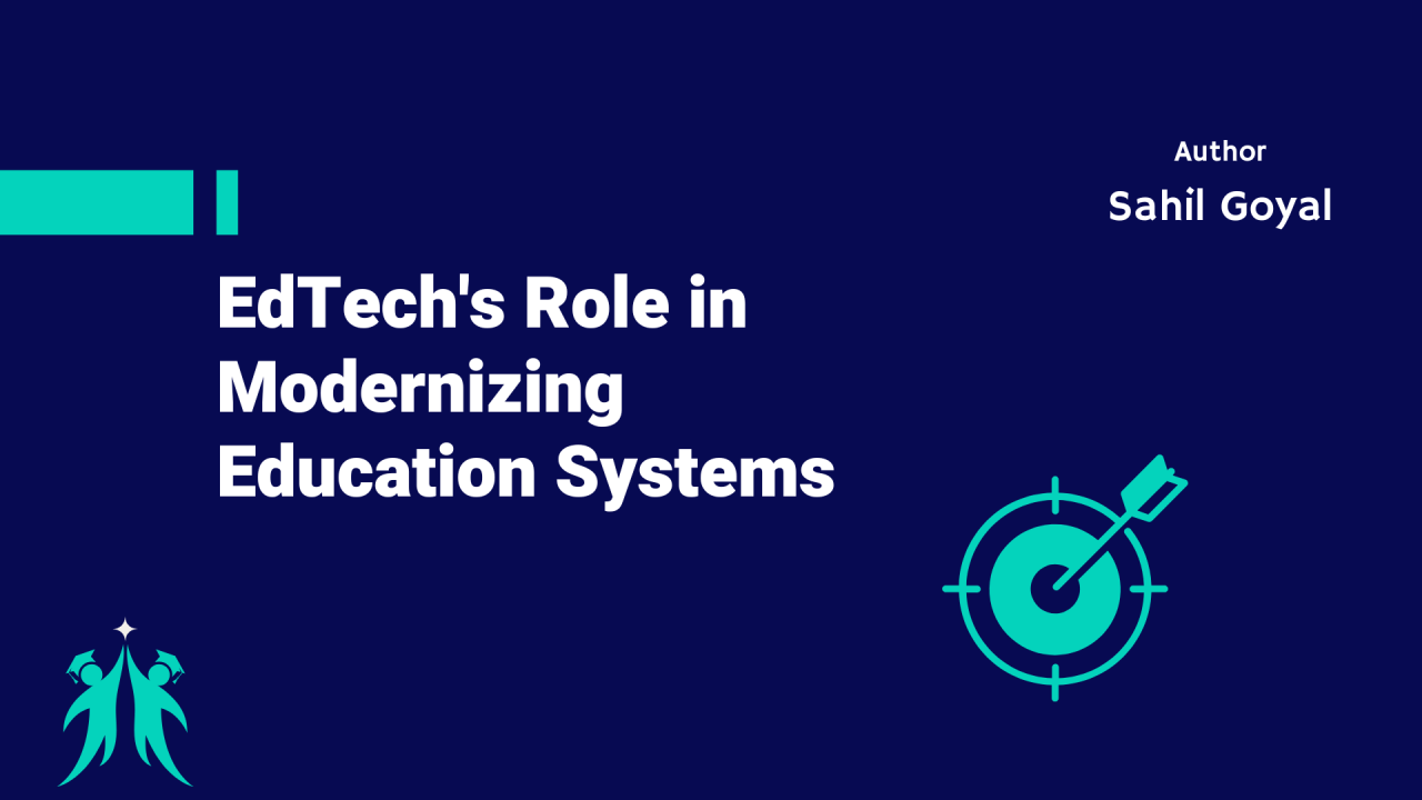The Role of Edtech in Transforming Education Systems The Role of Edtech in Transforming Education Systems