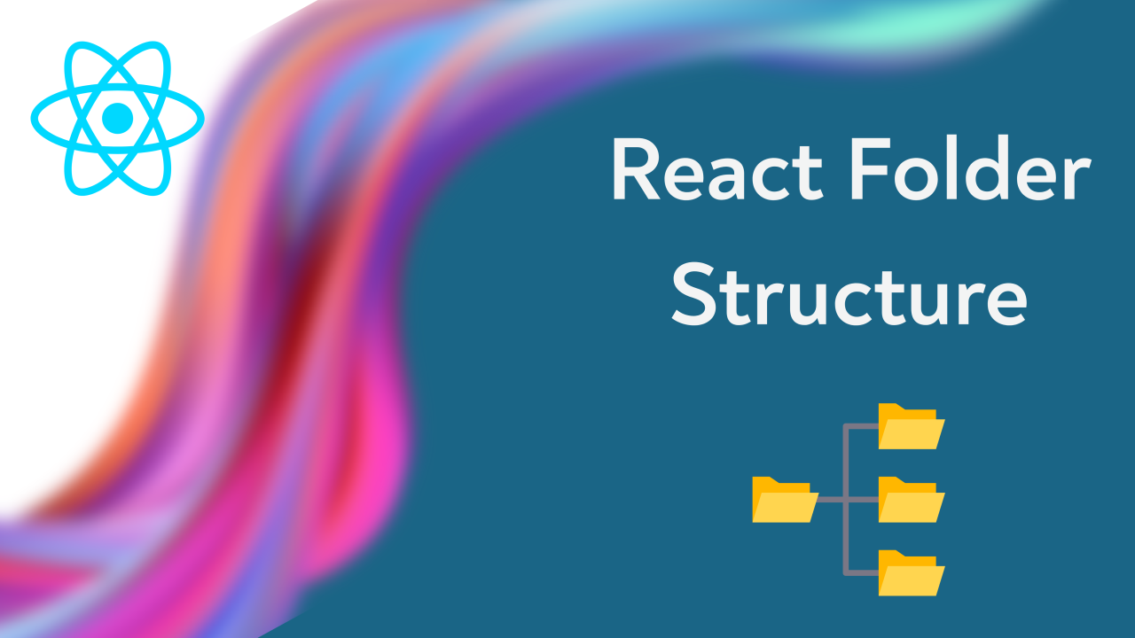 Recommended Folder Structure for React Recommended Folder Structure for React