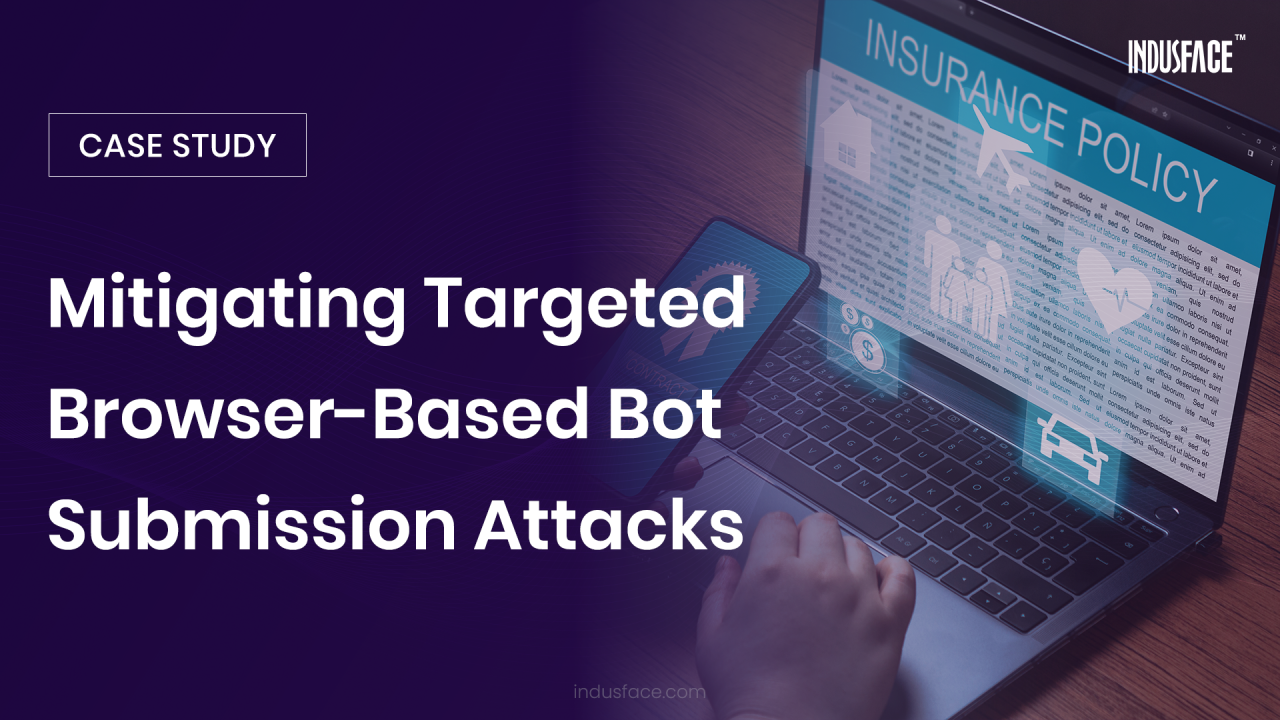 Mitigating Targeted Browser-Based Bot Submission Attacks Mitigating Targeted Browser-Based Bot Submission Attacks